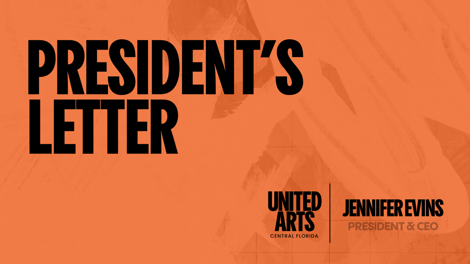 President's Letter: Lessons Learned from 25 Years Ago | United Arts of ...